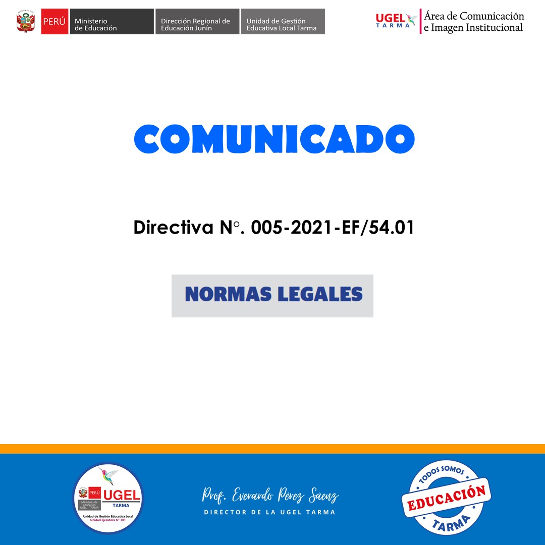 Directiva N°. 005-2021-EF/54.01 – UGEL – TARMA
